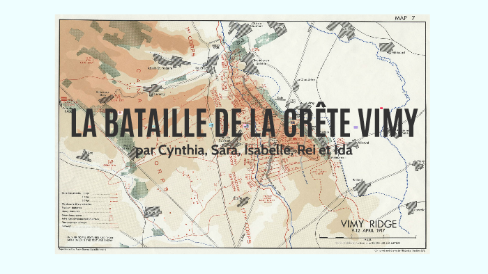 LA BATAILLE DE LA CRÊTE VIMY by Cynthia Pham on Prezi