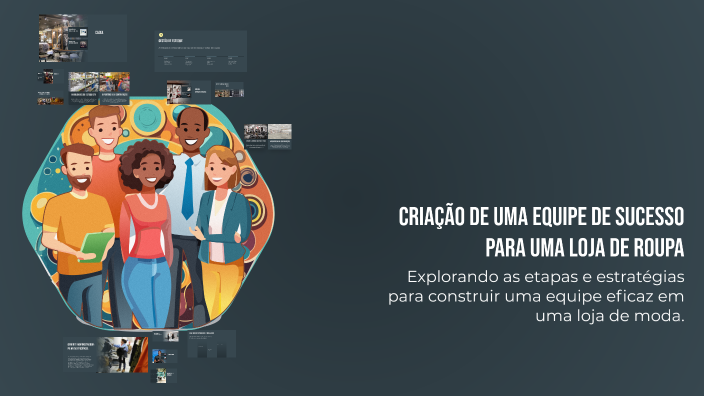 Criação de uma Equipe de Sucesso para uma Loja de Roupa by Giovanna ...