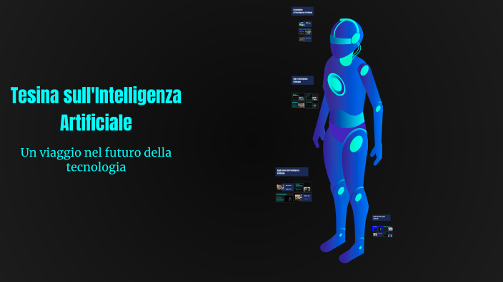 Tesina sull'Intelligenza Artificiale by angelo acanfora on Prezi