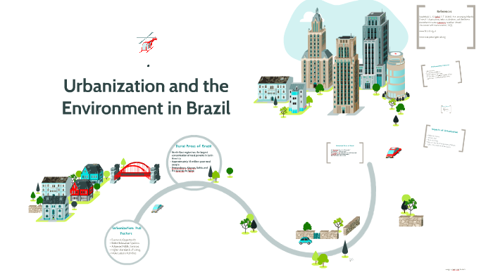Urbanization and the Environment in Brazil by Dalia Gonzalez on Prezi