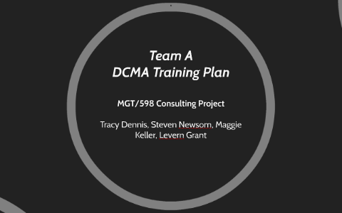 DCMA Training Plan by Boman Grandela on Prezi