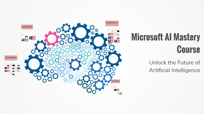 Microsoft AI Mastery Course by KAYPEE on Prezi