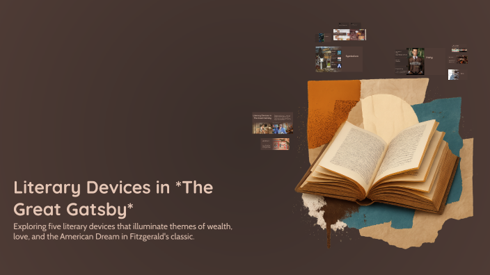 Literary Devices in *The Great Gatsby* by sarah francois on Prezi