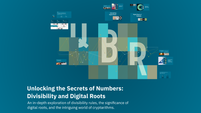 Unlocking the Secrets of Numbers: Divisibility and Digital Roots by ...