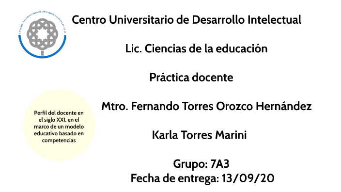 Perfil del docente en el siglo XXI by Karla Marini on Prezi