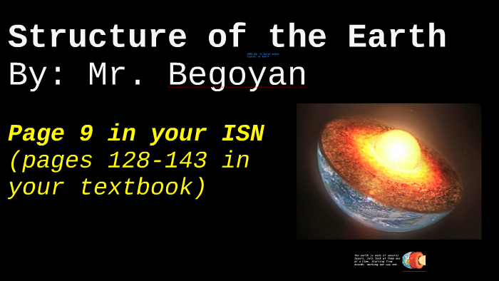 Structure of the Earth - 6th Grade by William Begoyan on Prezi