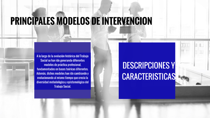 MODELOS DE INTERVENCIÓN INDIVIDUAL by SANTIAGO CALDERON on Prezi
