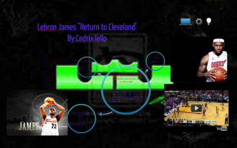 Lebron James "Return to Cleveland" by cedrix tello on Prezi