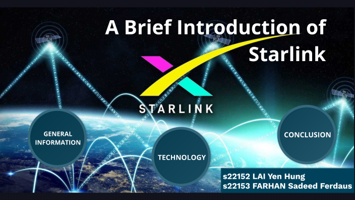A Brief Introduction of Starlink by Farhan Sadeed on Prezi