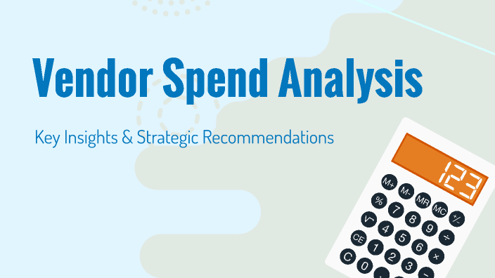 Vendor Spend Analysis by Zaf Az on Prezi
