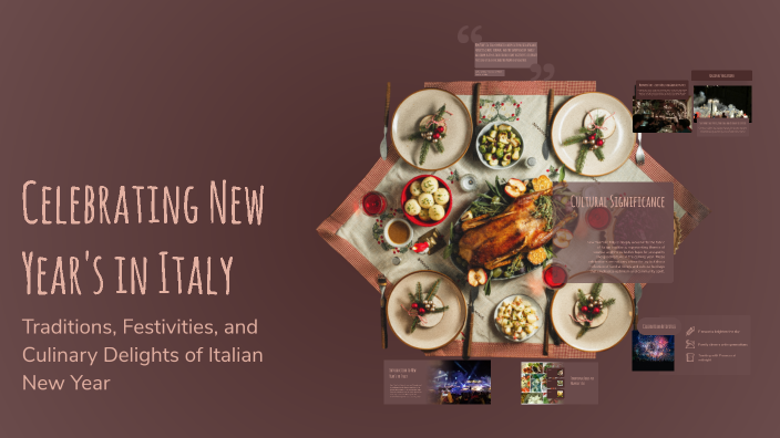 Celebrating New Year's in Italy by Logan Ayers on Prezi