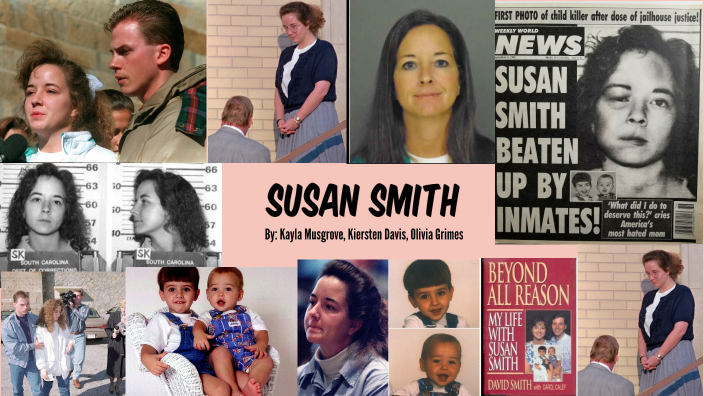Susan Smith by Kiersten Davis on Prezi