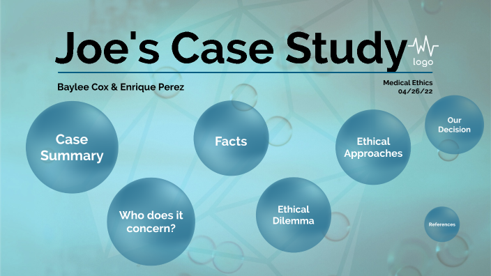 Joe's Case Study by enriuqe perez on Prezi