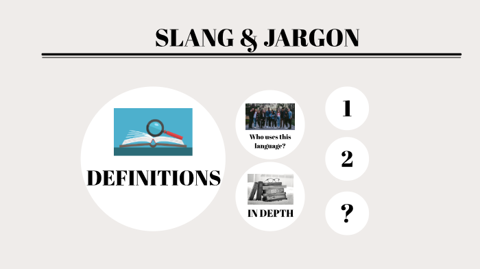 Slang and Jargon by Chandre Oosthuizen on Prezi