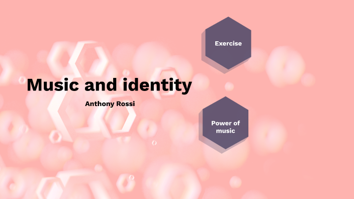 Concept map music and identity by Anthony Rossi on Prezi