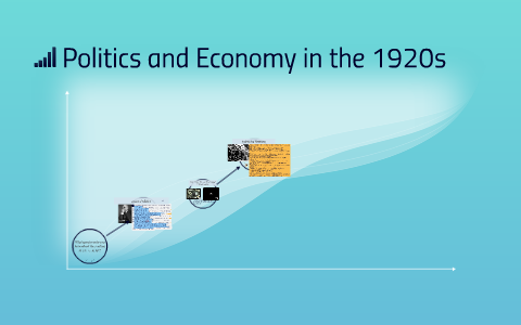 Politics and Economy in the 1920s by Chris Perkins