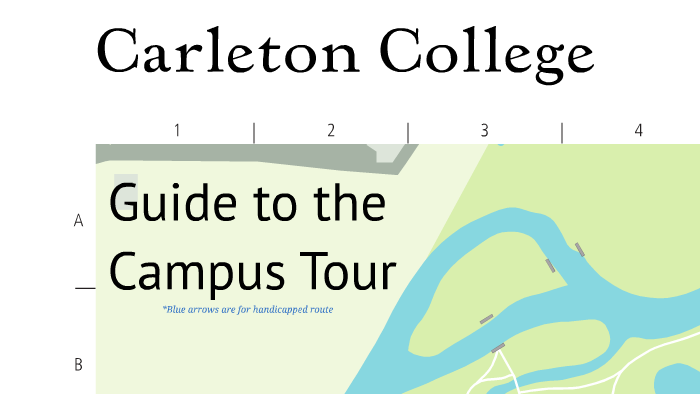 Guide to the Campus Tour - Carleton College by Mitchell Campbell on Prezi