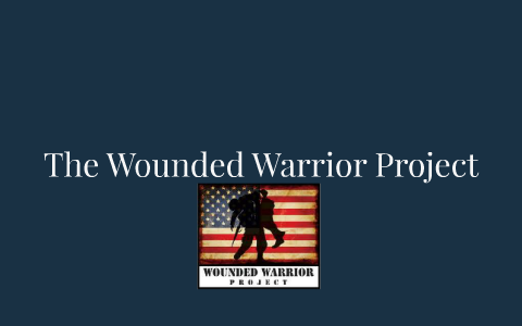 The Wounded Warrior Project by Jimmy Allen on Prezi