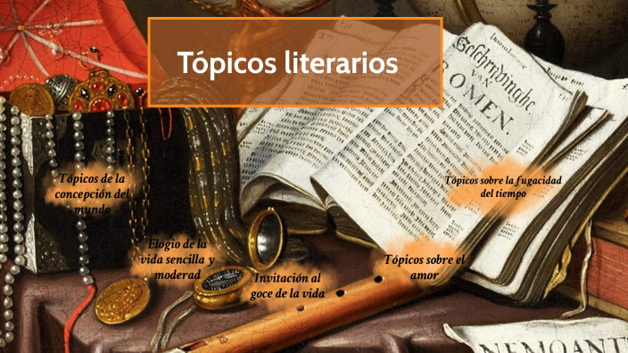 Tópicos Literarios by Adrián Cabanillas Ron on Prezi