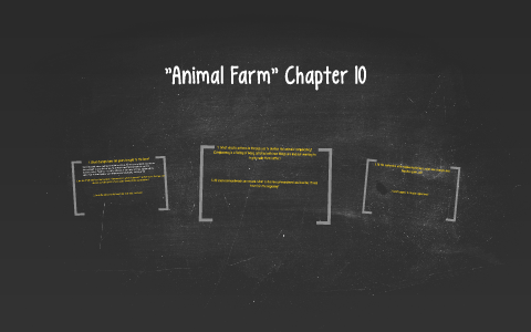 "Animal Farm" Chapter 10 by Ms Wilkens on Prezi