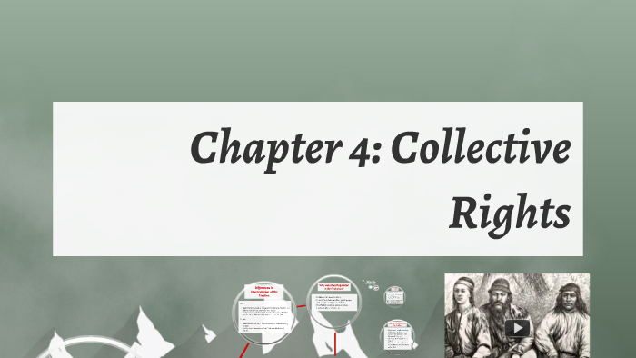 Chapter 4: Collective Rights by Stephanie Stoyles on Prezi