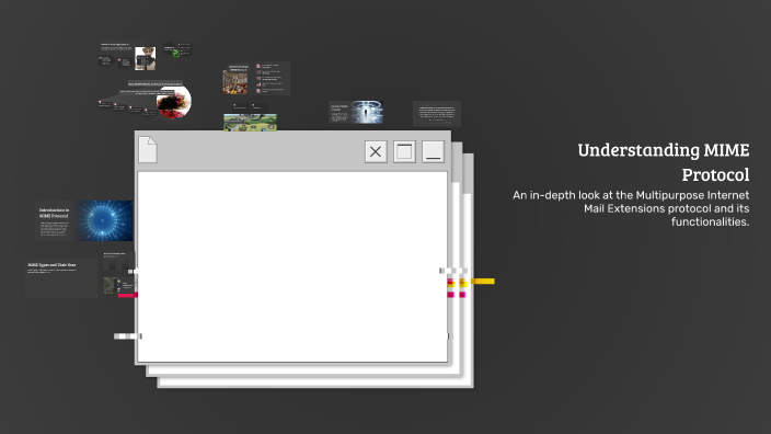 Understanding MIME Protocol by eren on Prezi