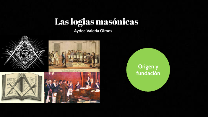 Las logias masónicas by Valeria Olmos on Prezi
