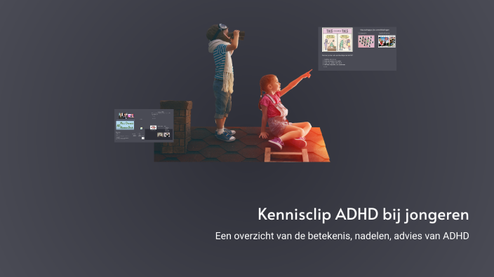 Kennisclip ADHD bij jongeren by Joeri Bakker on Prezi