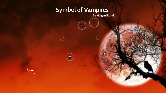 Symbol of Vampires by Morgan Stovall on Prezi