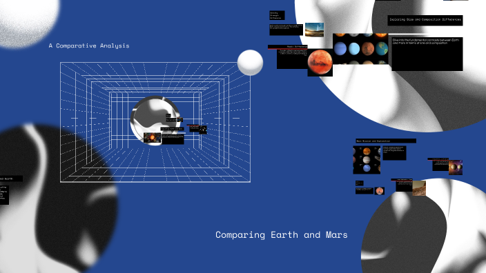 Comparing Earth and Mars by Joanna Thomas on Prezi