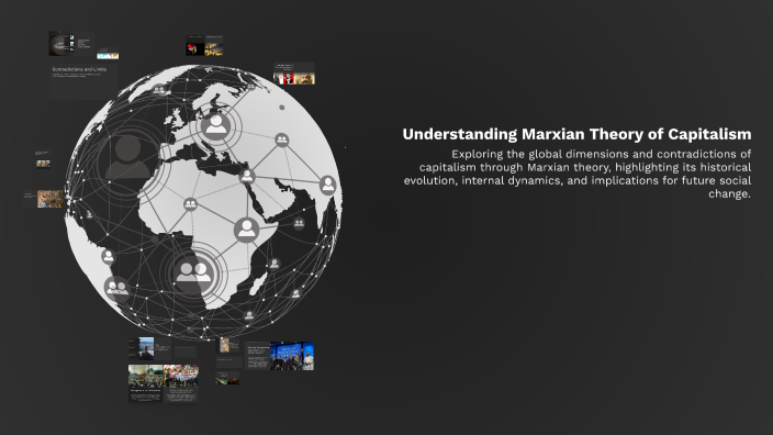 Understanding Marxian Theory of Capitalism by Ishmum Naoar on Prezi