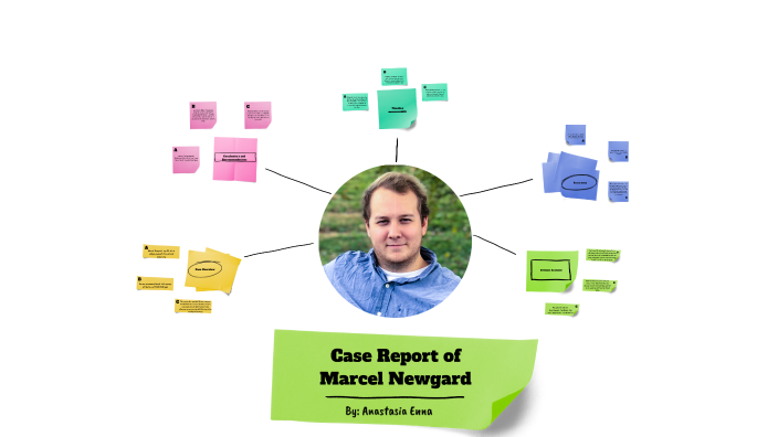 Marcel Newgard case report by Anastasia Enna on Prezi