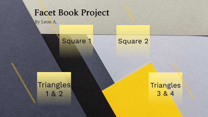 Facet Book Project by Leon Alazar on Prezi