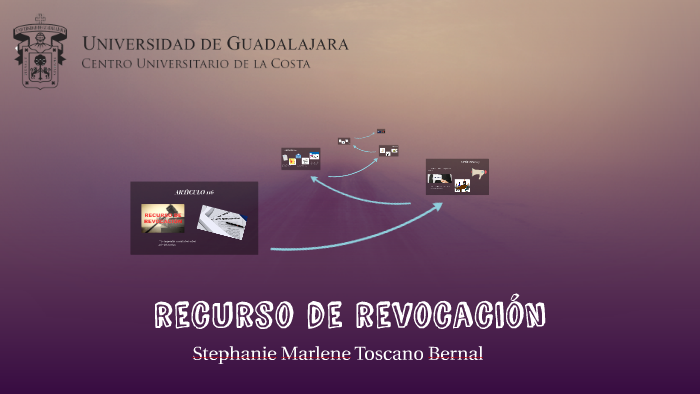 recurso de revocación by Stephanie Toscano on Prezi