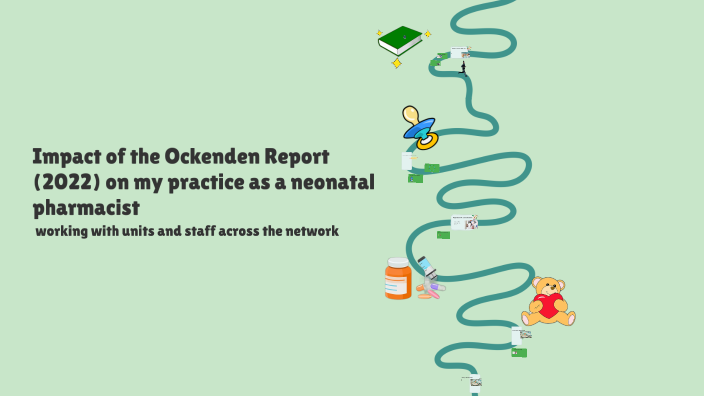 The Impact of Ockenden Report (2022) on Neonatal Pharmacy Practice by ...