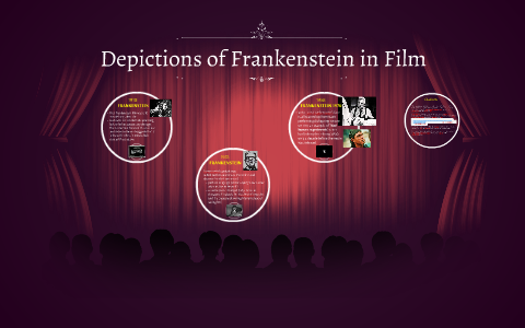 Depictions of Frankenstein in Film by alex martindale on Prezi