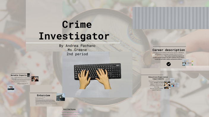 The Investigation by Andrea Pachano on Prezi