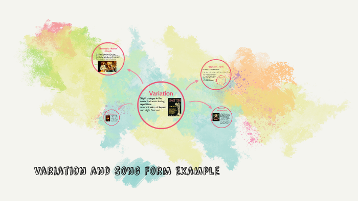 Variation and Song Form Example by Allen Casey on Prezi