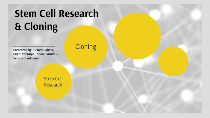 Stem Cell Research and Cloning by on Prezi