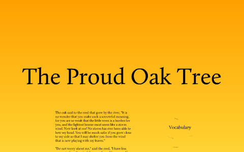 The Proud Oak Tree by Megan Anderson on Prezi