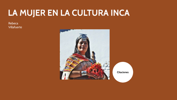 Proyecto Inca: La mujer en la cultura inca by Rebeca Villafuerte ...