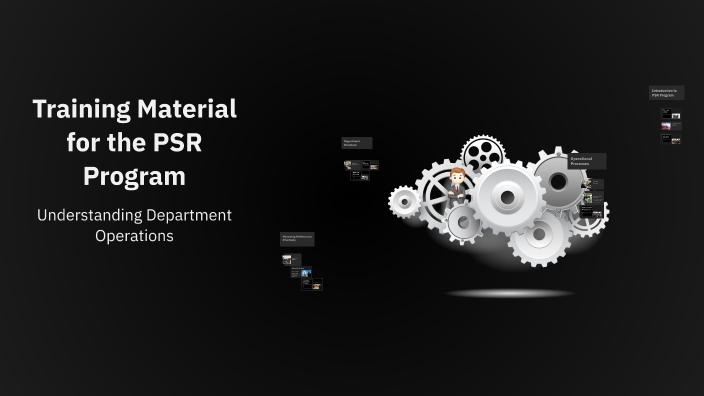 Training Material for the PSR Program by Ellen Soares on Prezi