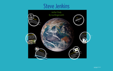 Steve Jenkins Author Study by Lisa Klingensmith on Prezi