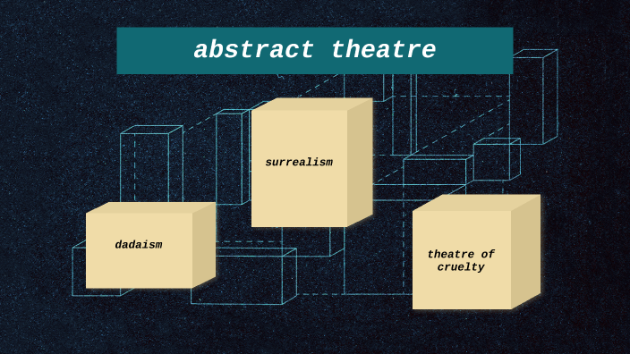 abstract theater by Titi Msampha on Prezi