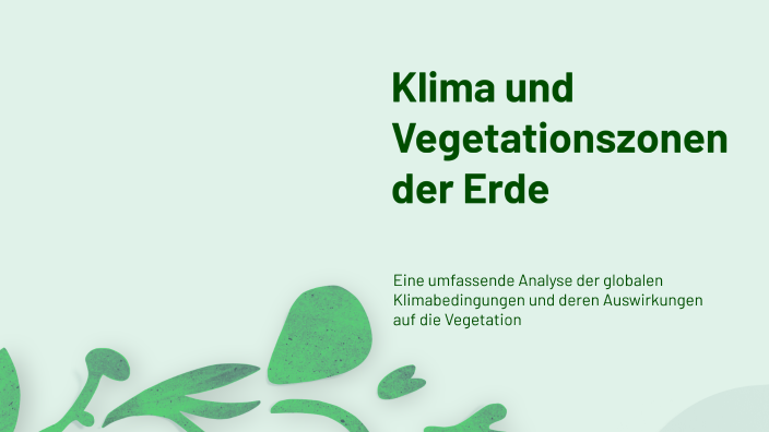 Klima und Vegetationszonen der Erde by Sarab Hami on Prezi