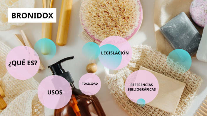 BRONIDOX by MARIA DE LOS ANGELES SALAZAR GONZALES on Prezi