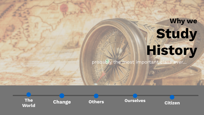 Why Study History by Jude Medina on Prezi