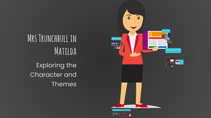 Mrs Trunchbull in Matilda by Ирина Большакова on Prezi