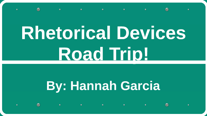 Rhetorical Devices Scavenger Hunt, Hannah Garcia p.1 by Hannah Garcia ...