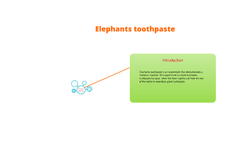 Elephants toothpaste science experiment by Phoebe Odgers on Prezi